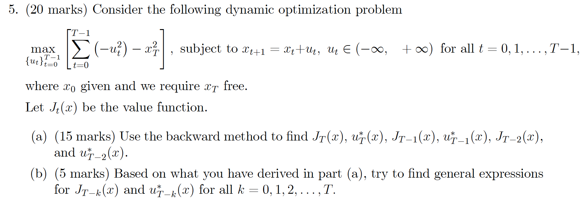 5. (20 marks) Consider the following dynamic | Chegg.com