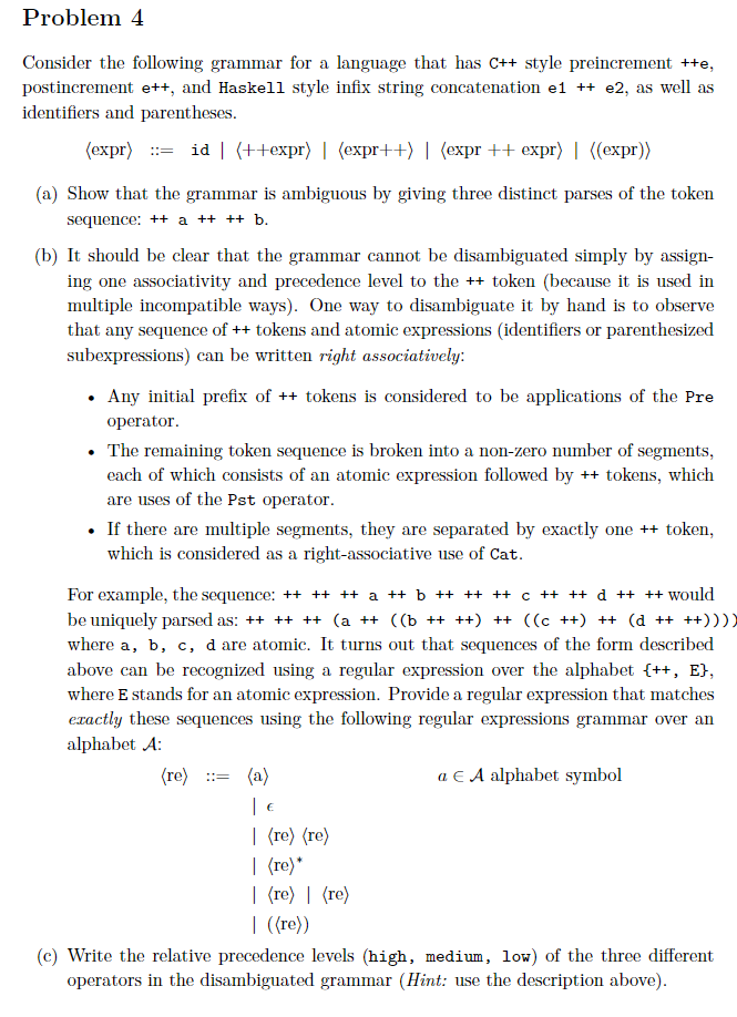Solved Problem 4 Consider the following grammar for a | Chegg.com