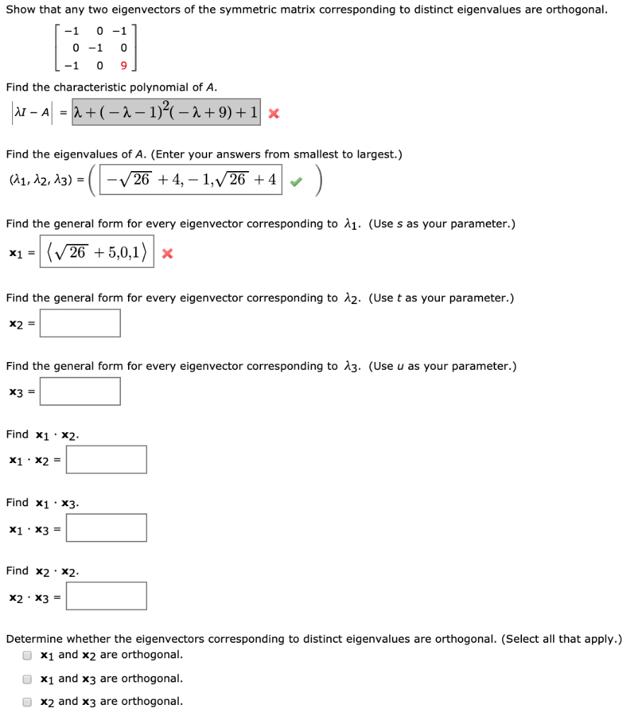 Solved Show that any two eigenvectors of the symmetric | Chegg.com