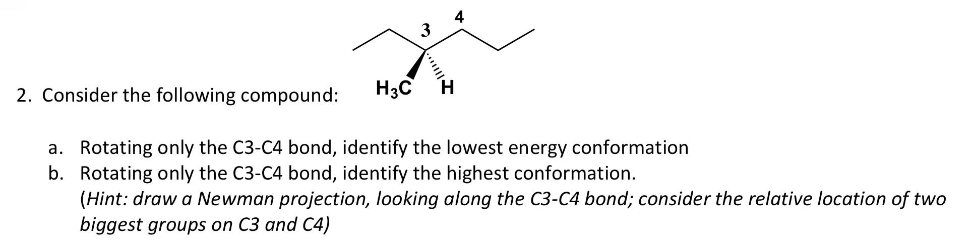 Solved 3 2. Consider the following compound: H3C H Н a. | Chegg.com