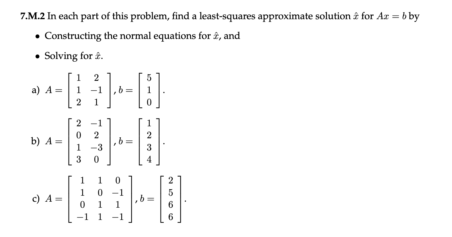 Solved 7.M.2 In each part of this problem, find a | Chegg.com