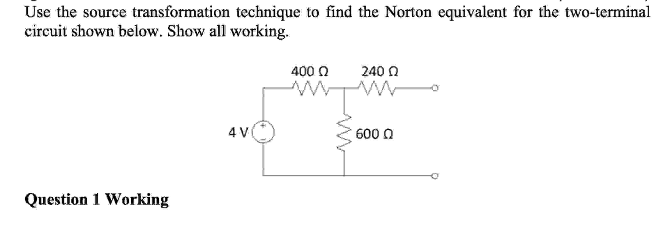 Solved Use the source transformation technique to find the | Chegg.com