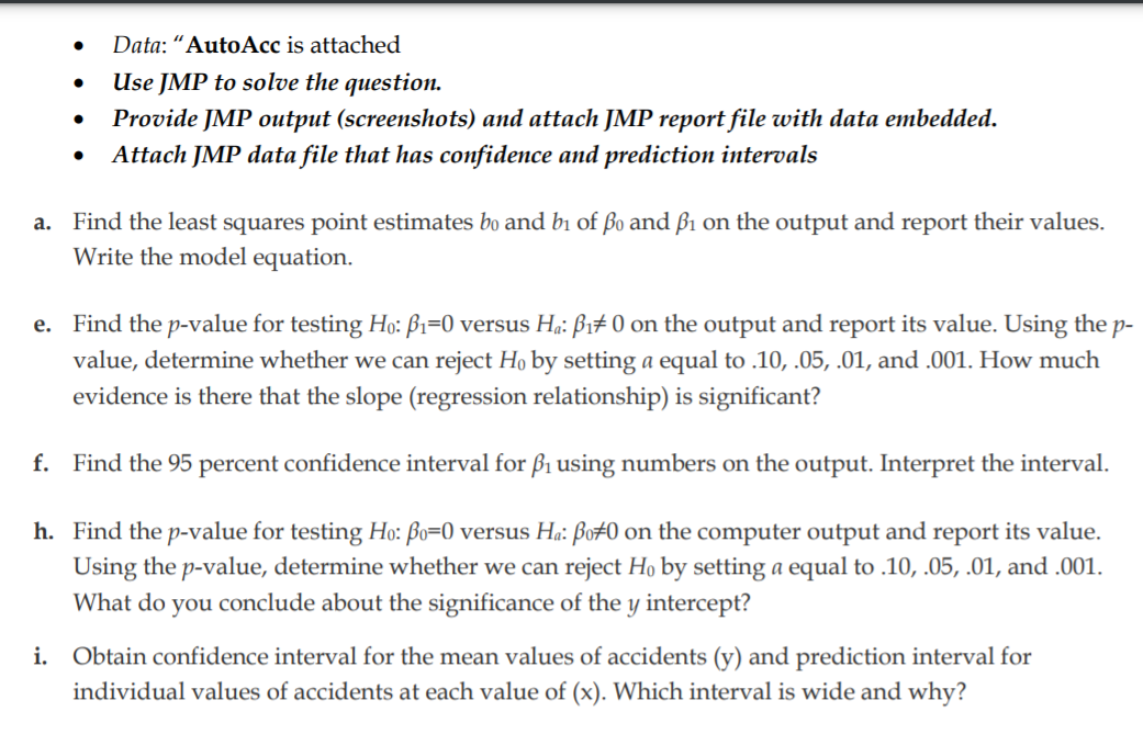 Solved O . Data: "AutoAcc is attached Use JMP to solve the | Chegg.com