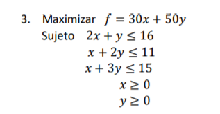Solved 3. Maximizar f = 30x + 50y Sujeto 2x + y = 16 x + 2y | Chegg.com