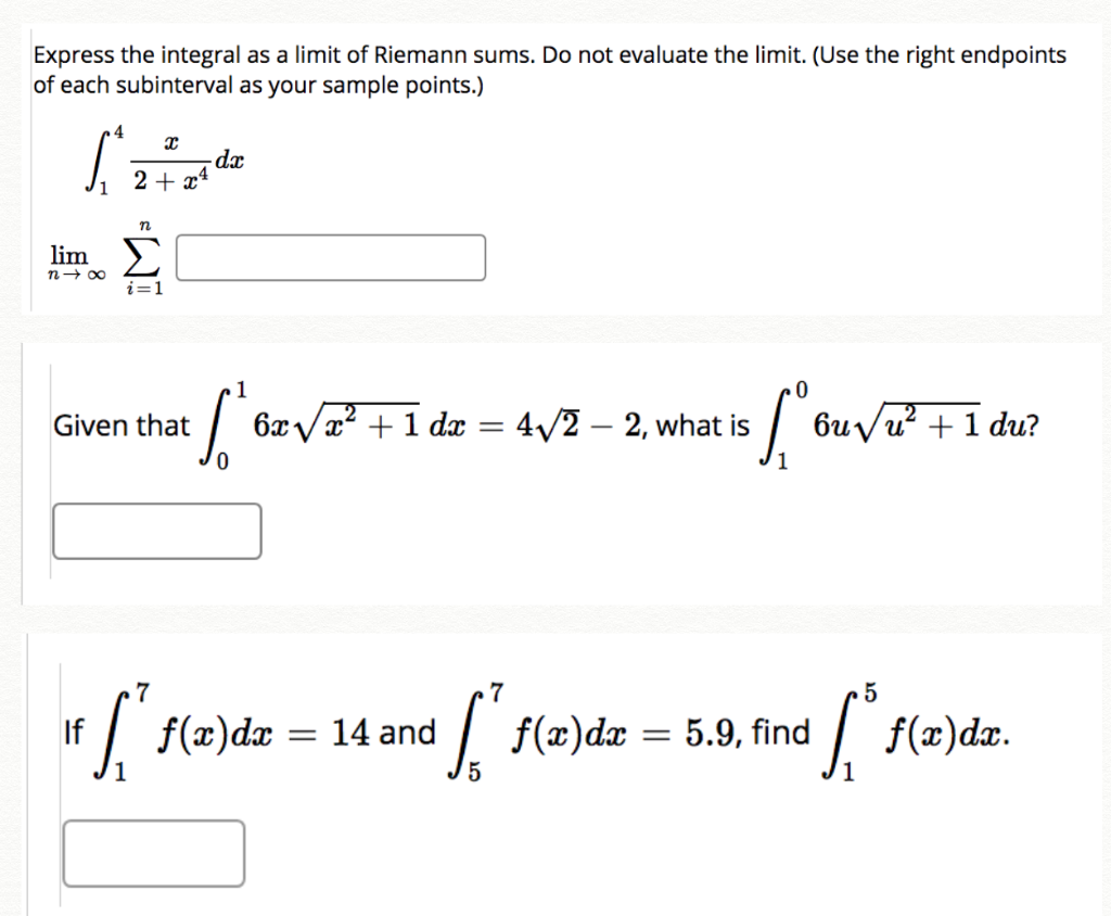 Solved Express the integral as a limit of Riemann sums. Do | Chegg.com