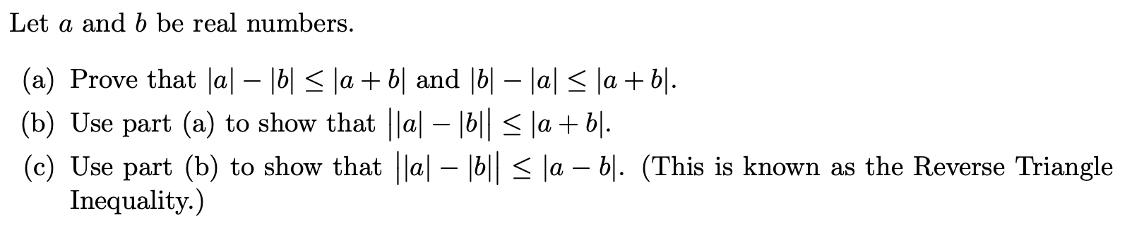 Solved Let a and b be real numbers. (a) Prove that | Chegg.com