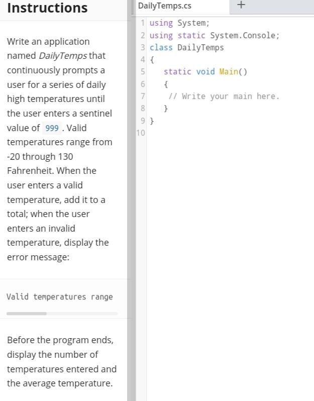 Solved Instructions DailyTemps.cs + 1 using System; 2 using | Chegg.com