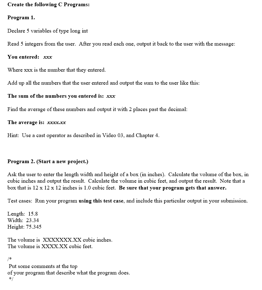 Solved Create the following C Programs: Program 1. Declare 5 | Chegg.com