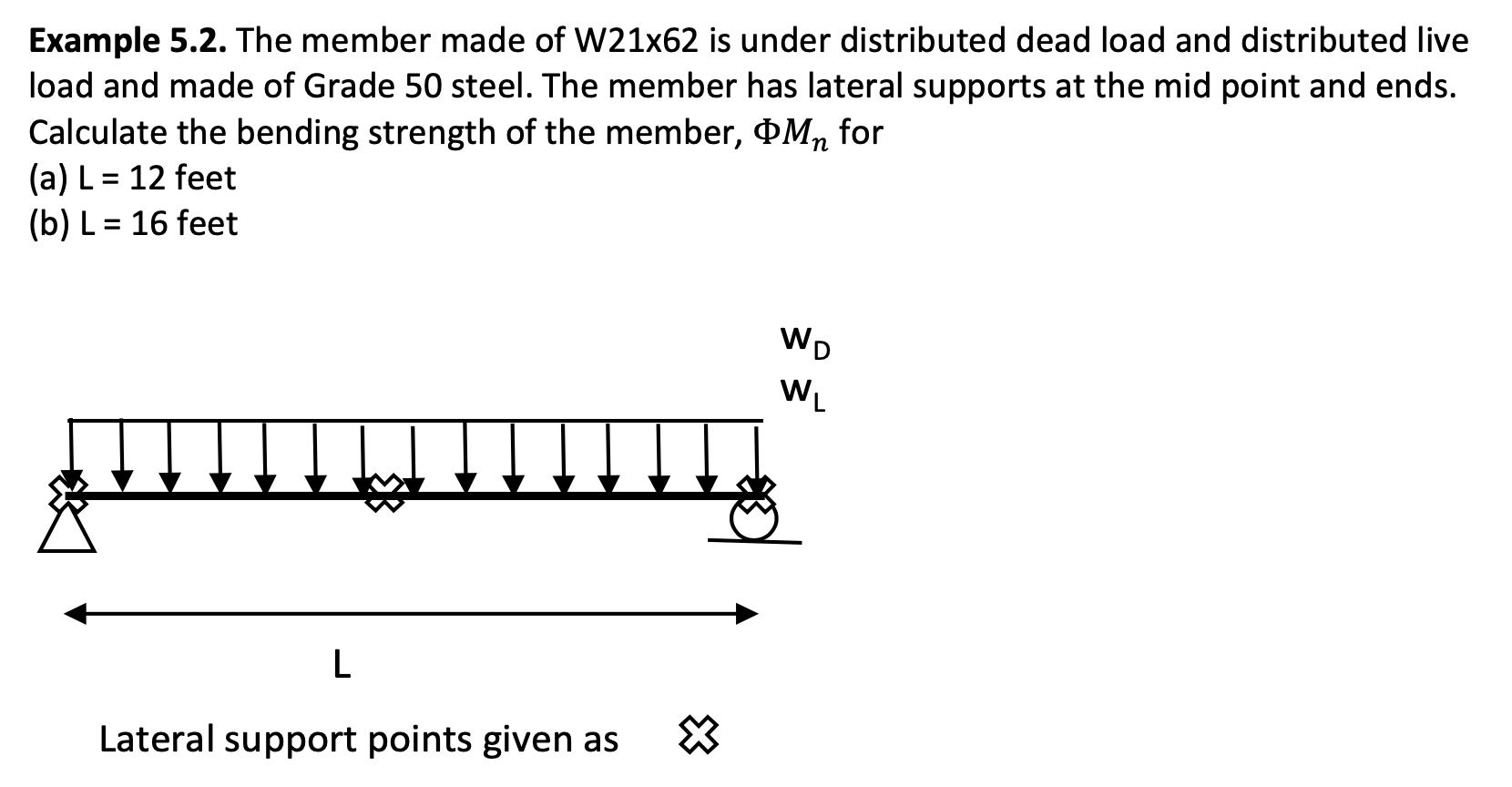 Solved Just Part B please. For W21x62, Lp = 6.25 ft, L2 = | Chegg.com