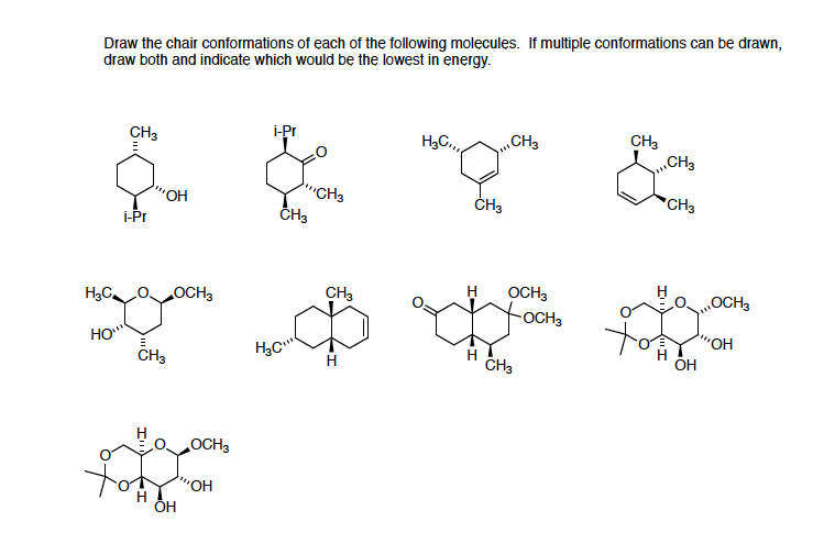 Solved Draw the chair conformations of each of the following | Chegg.com