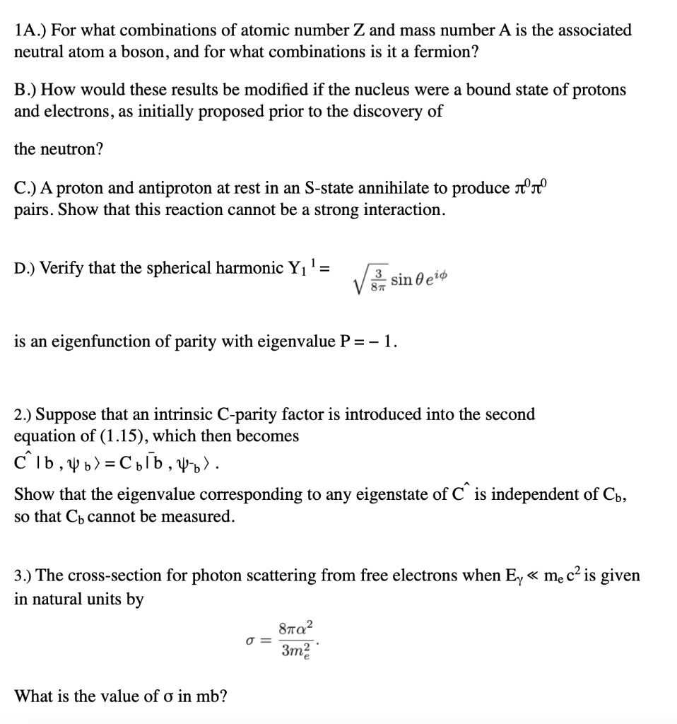 Solved 1A.) For what combinations of atomic number Z and | Chegg.com