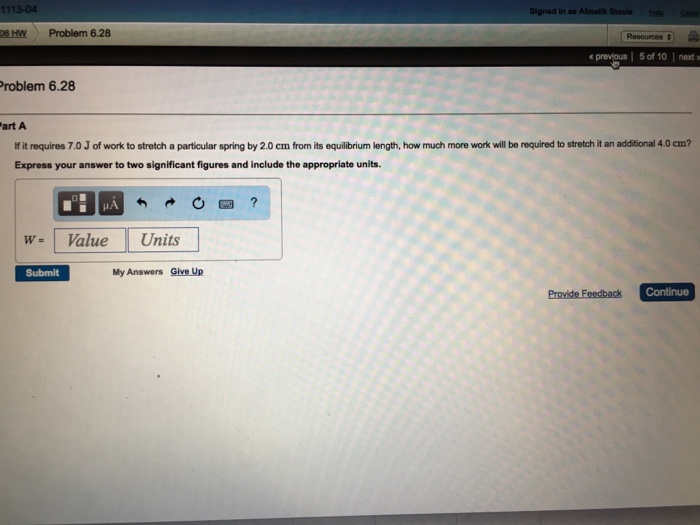 Solved If it requires 7.0 J of work to stretch a particular | Chegg.com