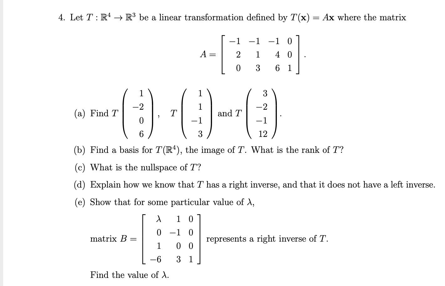 Solved Let T:R4→R3 be a linear transformation defined by | Chegg.com