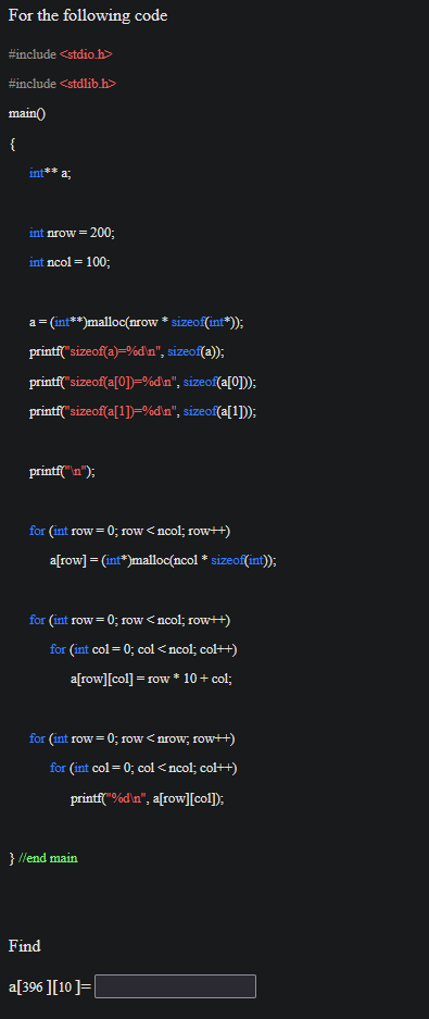 Solved For the following code \#include \#include main( ) | Chegg.com