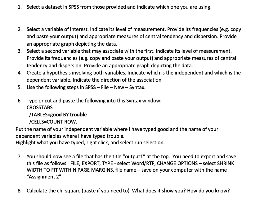 Solved 1. Select a dataset in SPSS from those provided and | Chegg.com