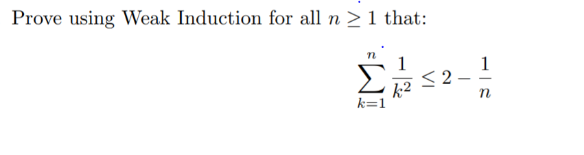 Solved Prove using Weak Induction for all n > 1 that: п 1