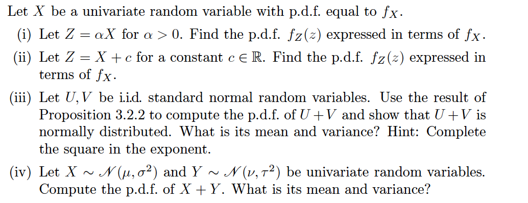Solved = Let X be a univariate random variable with p.d.f. | Chegg.com