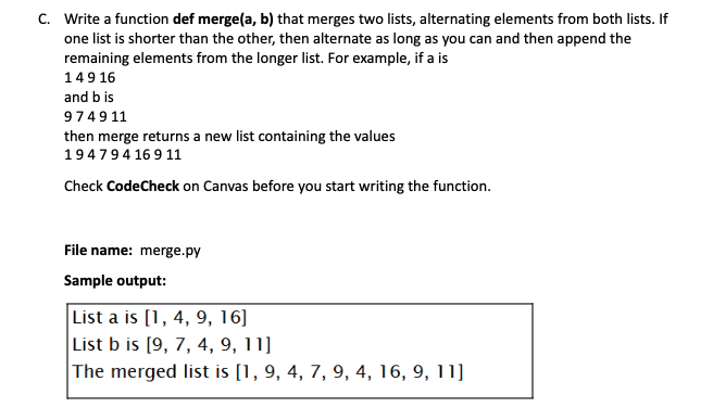 Solved C Write A Function Def Merge A B That Merges Two