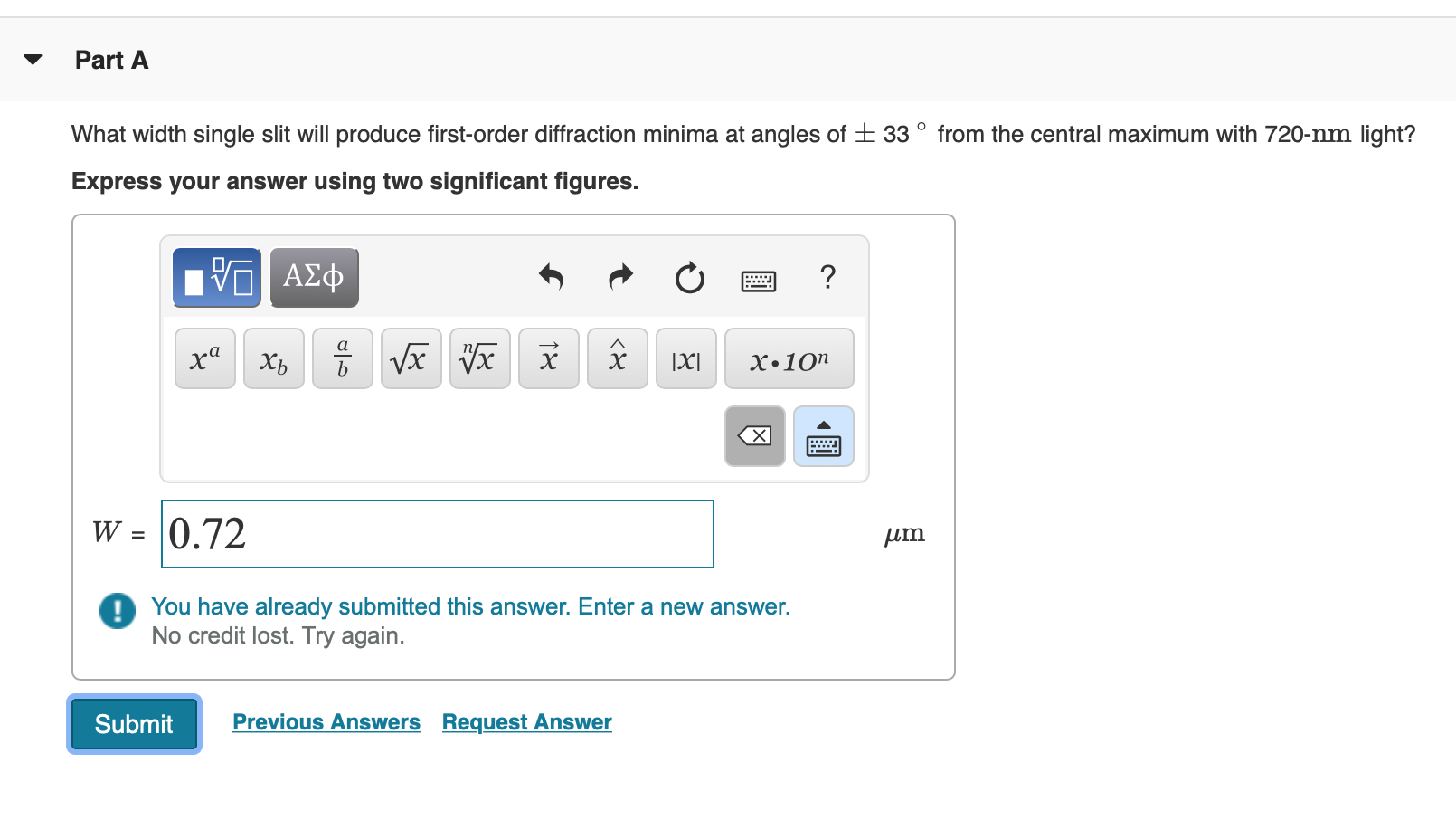 Solved Part A What width single slit will produce | Chegg.com