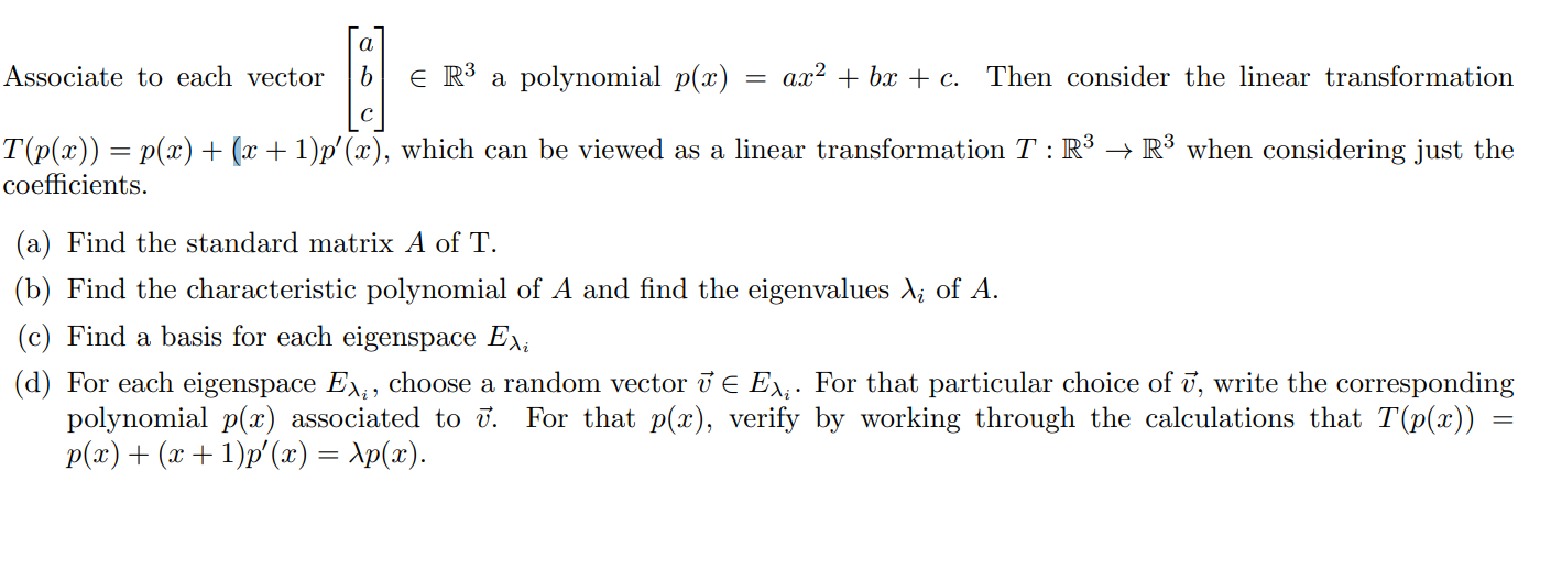 Solved Associate to each vector ⎣⎡abc⎦⎤∈R3 a polynomial | Chegg.com