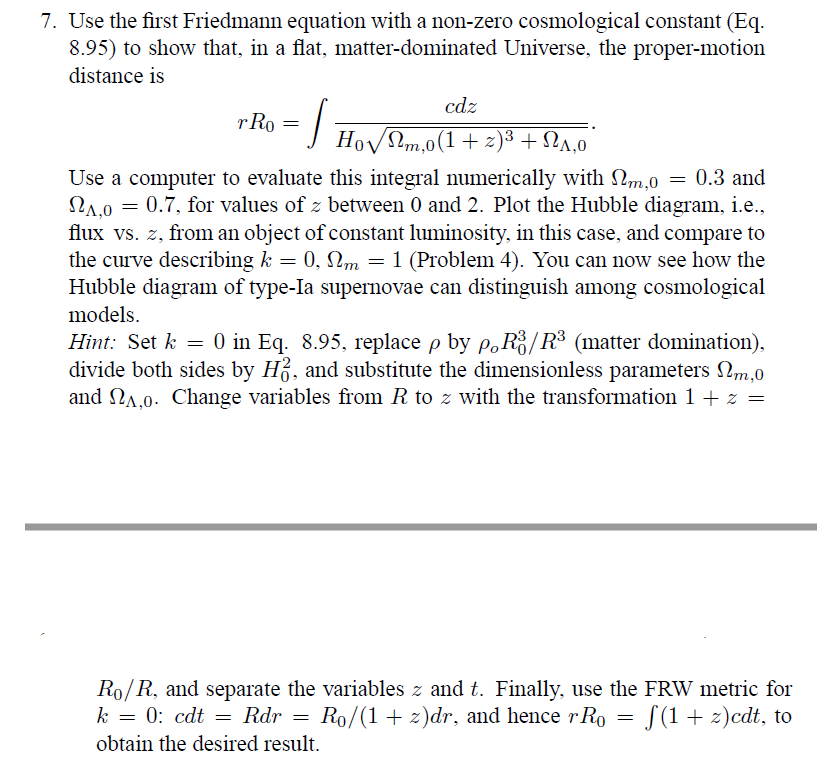 7. Use the first Friedmann equation with a non-zero | Chegg.com