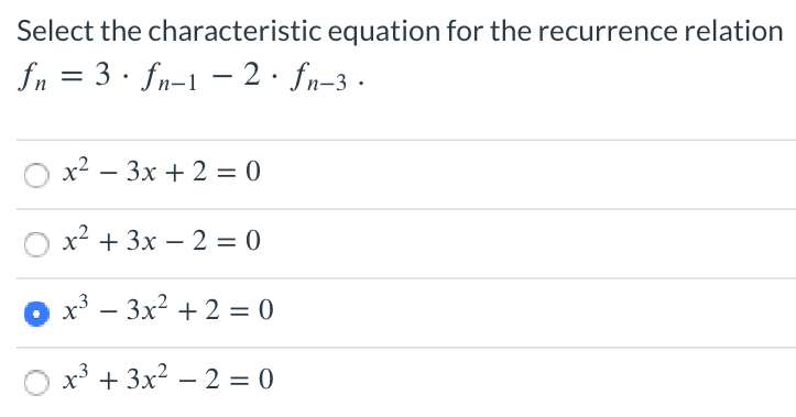 Solved Select The Characteristic Equation For The Recurrence