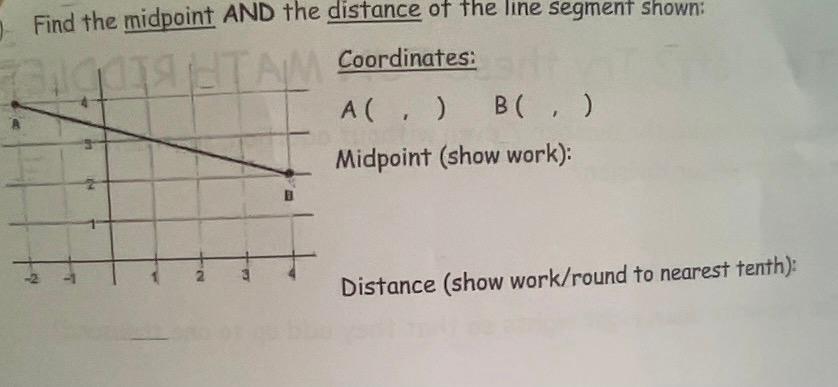Solved Find the midpoint AND the distance of the line | Chegg.com