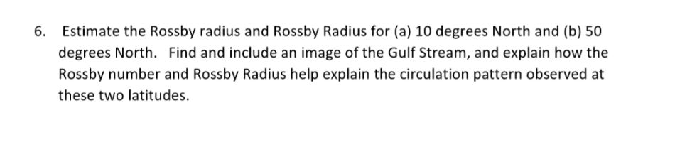 Solved Estimate the Rossby radius and Rossby Radius for (a) | Chegg.com
