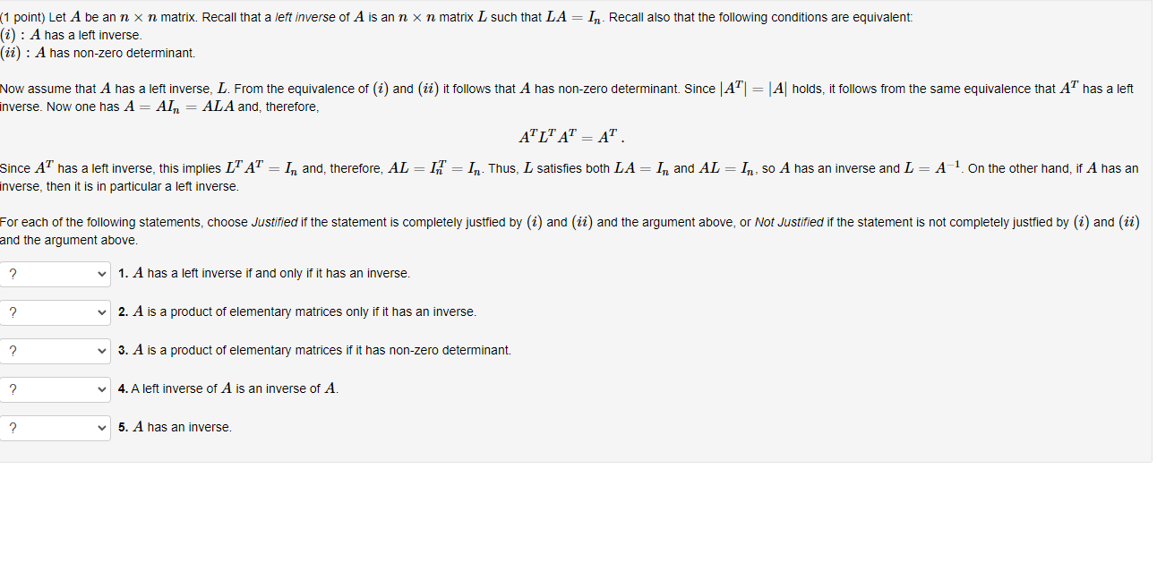 Solved 1 point) Let A be an n×n matrix. Recall that a left | Chegg.com