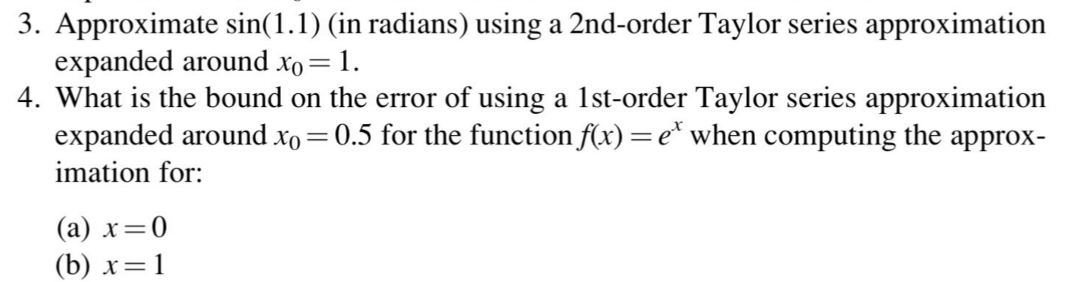 Solved 3. Approximate sin(1.1) (in radians) using a | Chegg.com
