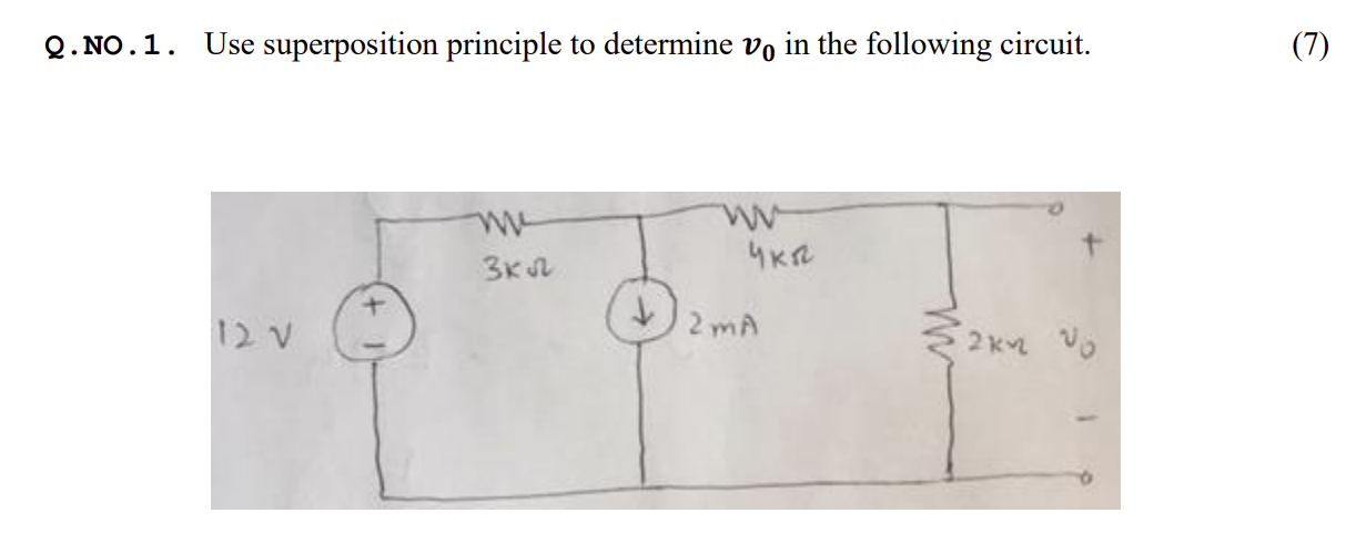 Solved Q.NO.1. Use superposition principle to determine vo | Chegg.com