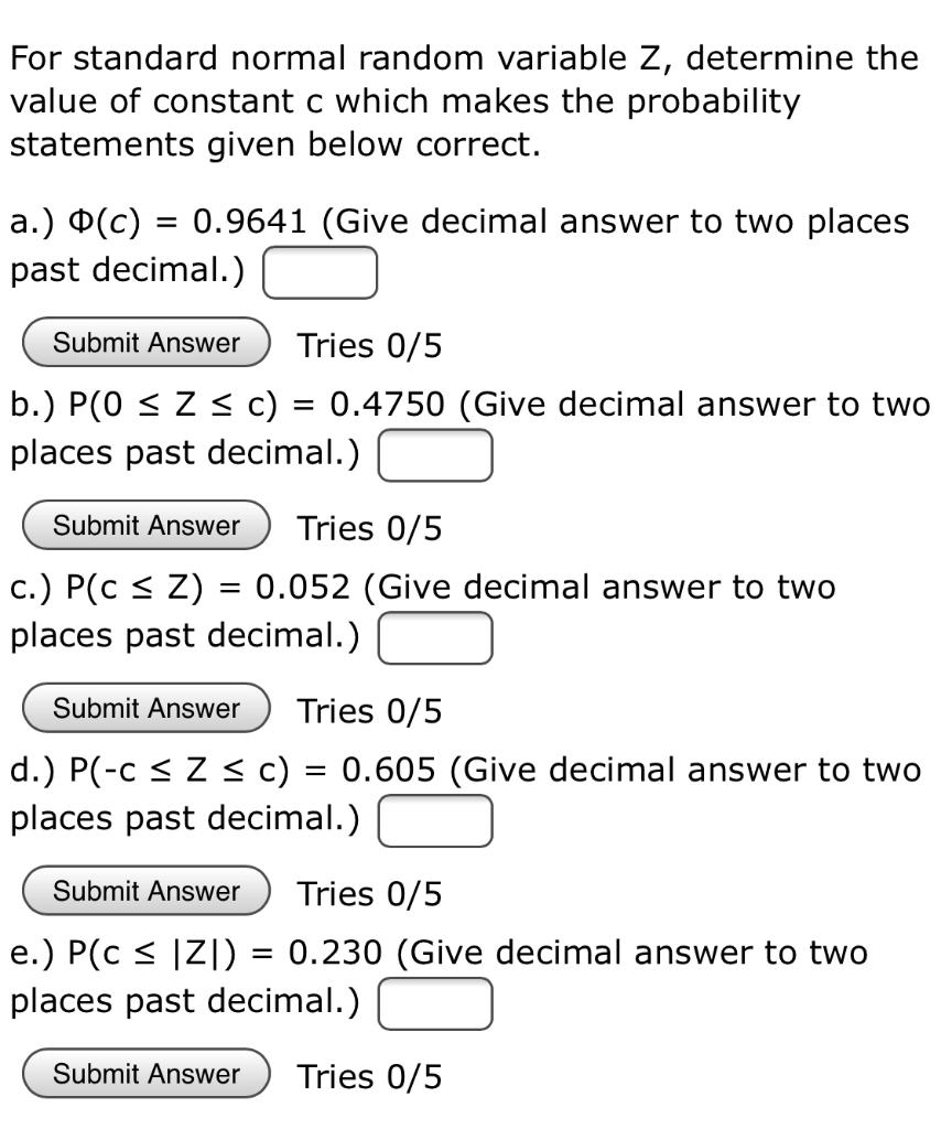 Solved For Standard Normal Random Variable Z Determine The