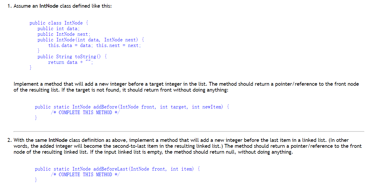 Solved 1. Assume an IntNode class defined like this: public | Chegg.com