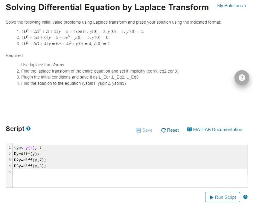 Solved Solving Differential Equation by Laplace Transform | Chegg.com Solved Solving Differential Equation by Laplace Transform | Chegg.com