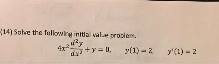 Solved (14) Solve the following initial value problem. d2y | Chegg.com