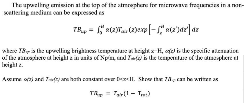 Solved The upwelling emission at the top of the atmosphere | Chegg.com