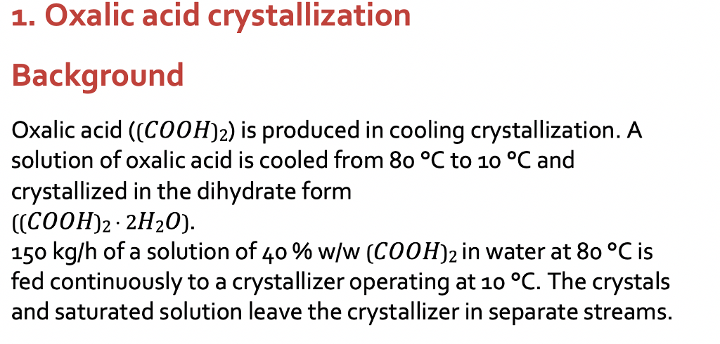1. Oxalic acid crystallization Background Oxalic acid | Chegg.com