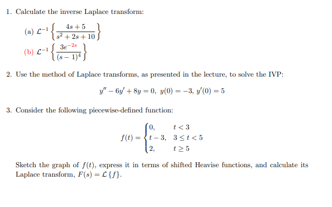 Solved 1. Calculate the inverse Laplace transform: (a) | Chegg.com