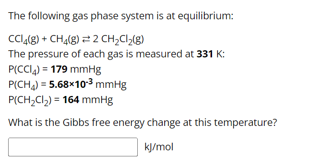 The following gas phase system is at | Chegg.com
