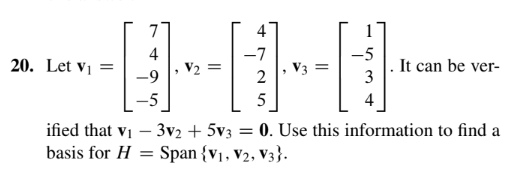 Solved 20. Let v1=⎣⎡74−9−5⎦⎤,v2=⎣⎡4−725⎦⎤,v3=⎣⎡1−534⎦⎤. It | Chegg.com