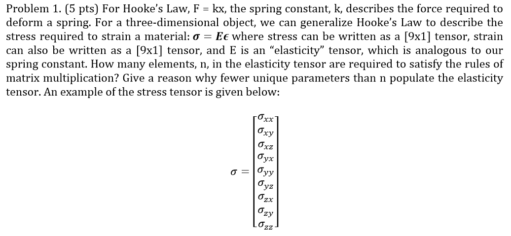 Solved Problem 1. (5 pts For Hooke's Law, F = kx, the spring | Chegg.com