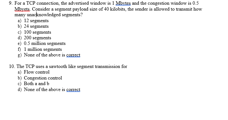 Solved 9. For a TCP connection, the advertised window is 1 | Chegg.com