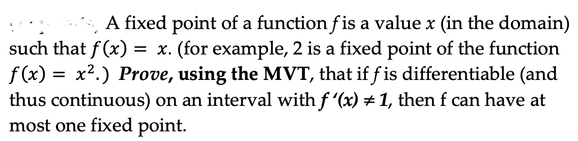 Solved A fixed point of a function f is a value x (in the | Chegg.com