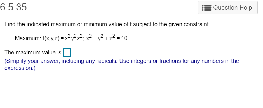 Solved 6.5.35 : Question Help Find the indicated maximum or | Chegg.com