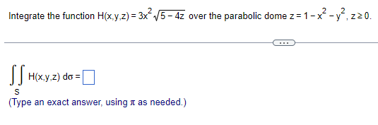 Solved Integrate the function H(x,y,z)=3x25−4z over the | Chegg.com