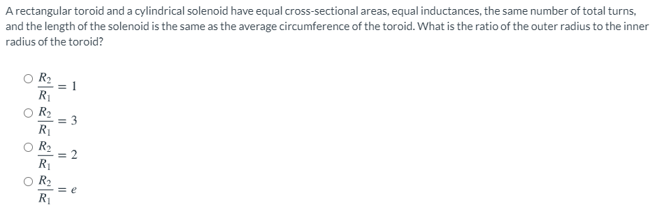 Solved A Rectangular Toroid And A Cylindrical Solenoid Have