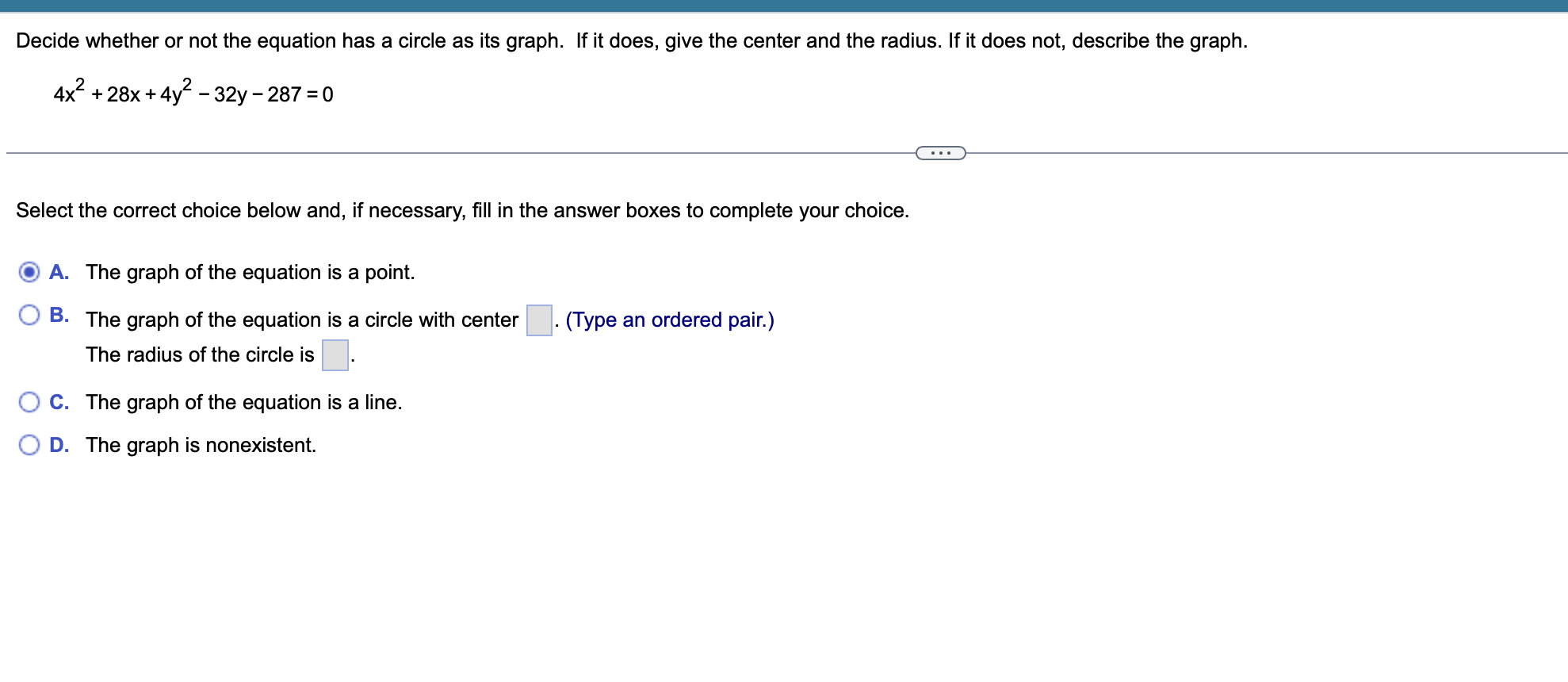 Solved 4x2+28x+4y2−32y−287=0 Select the correct choice below | Chegg.com