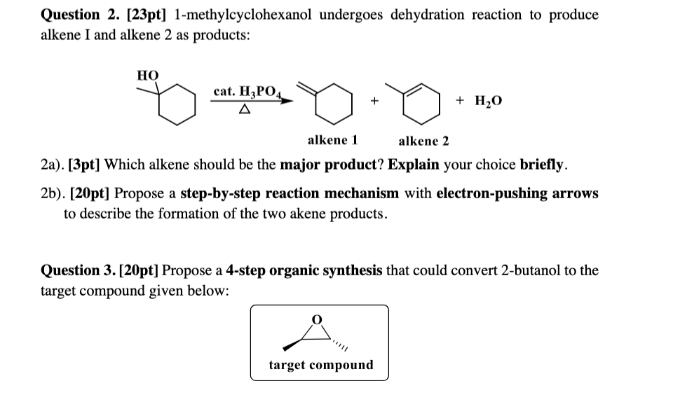 Solved Question 2. [23pt] 1-methylcyclohexanol undergoes | Chegg.com