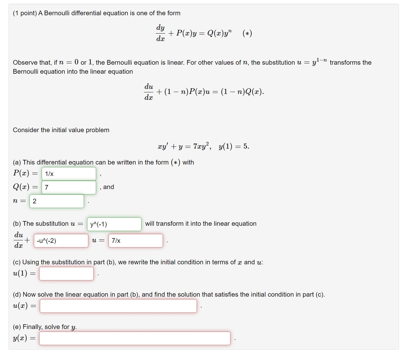 Solved (1 point) A Bernoulli differential equation is one of | Chegg.com