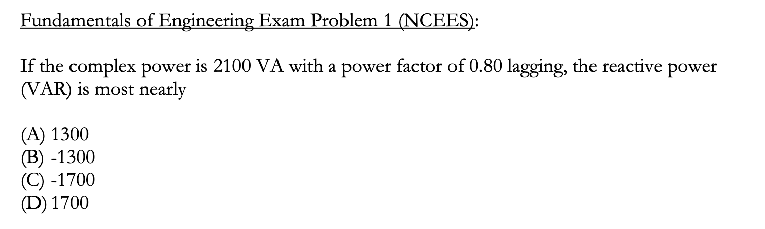 Solved Fundamentals of Engineering Exam Problem 1 (NCEES): | Chegg.com